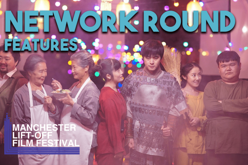 Manchester Network Round Features - Lift-Off Global Network